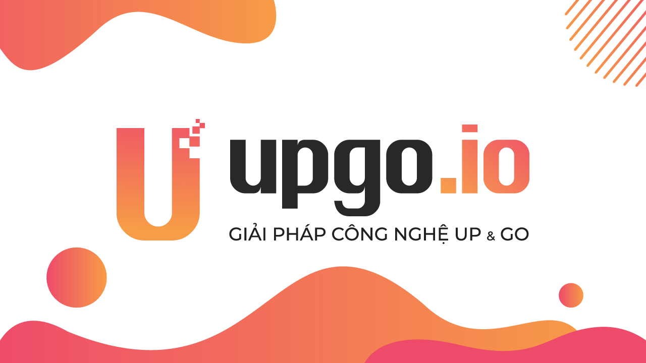 UPGO Solutions - Giải Pháp Công Nghệ Up & Go | Lê Bạch Hiệp